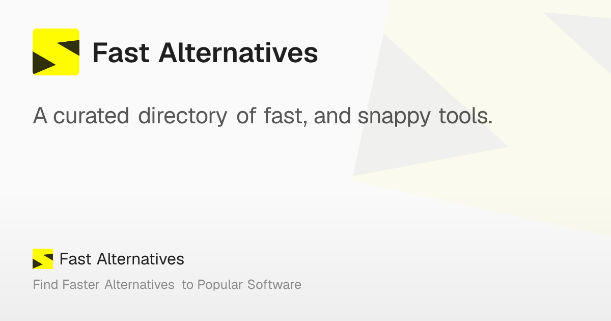 Fast Alternatives to Popular Software